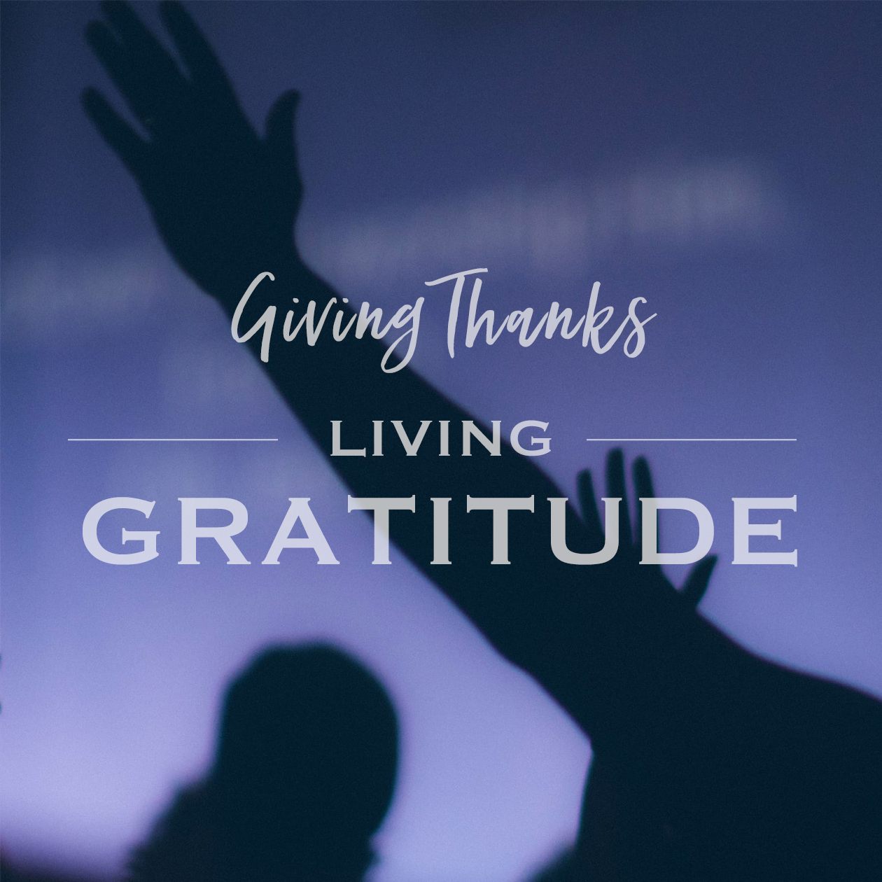 Giving Thanks, Living Gratitude - Garden Fellowship Church